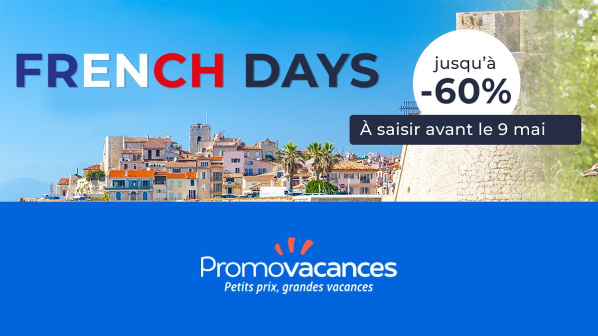Vente flash "French Days" Promovacances : jusqu'à -60% - Les bons plans ...